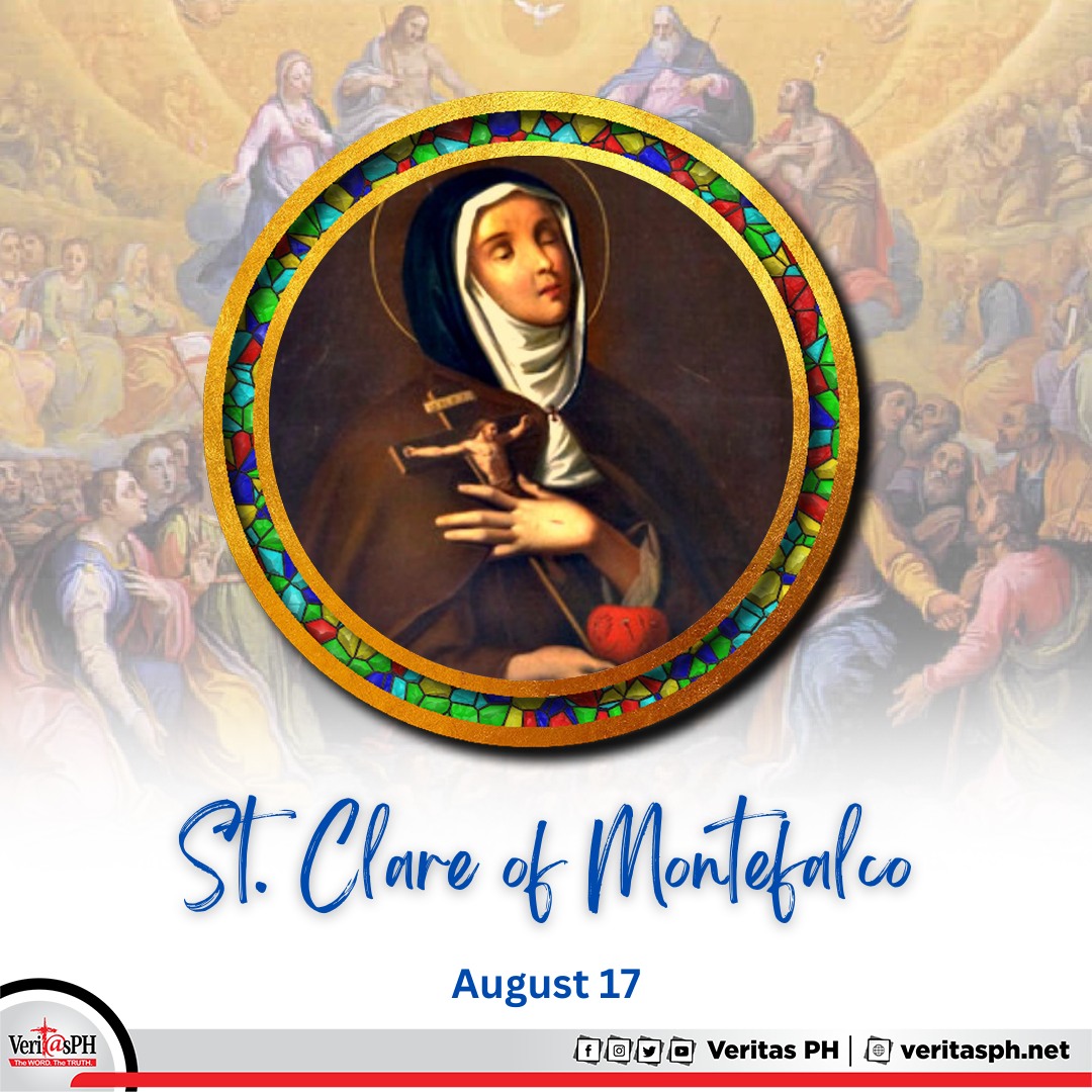 𝐀𝐮𝐠𝐮𝐬𝐭 𝟏𝟕 • 𝐒𝐭. 𝐂𝐥𝐚𝐫𝐞 𝐨𝐟 𝐌𝐨𝐧𝐭𝐞𝐟𝐚𝐥𝐜𝐨 - VeritasPH